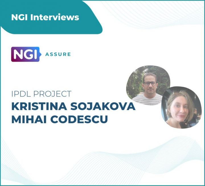 Interview with Kristina Sojakova & Mihai Codescu (IPDL) - NGI Assure ...