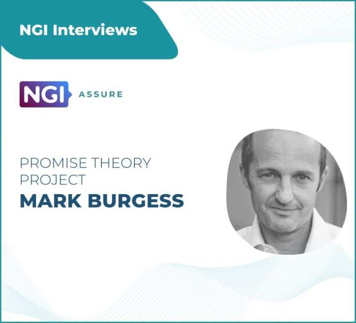 Interview with Mark Burgess (Promise Theory) - NGI Assure beneficiary ...