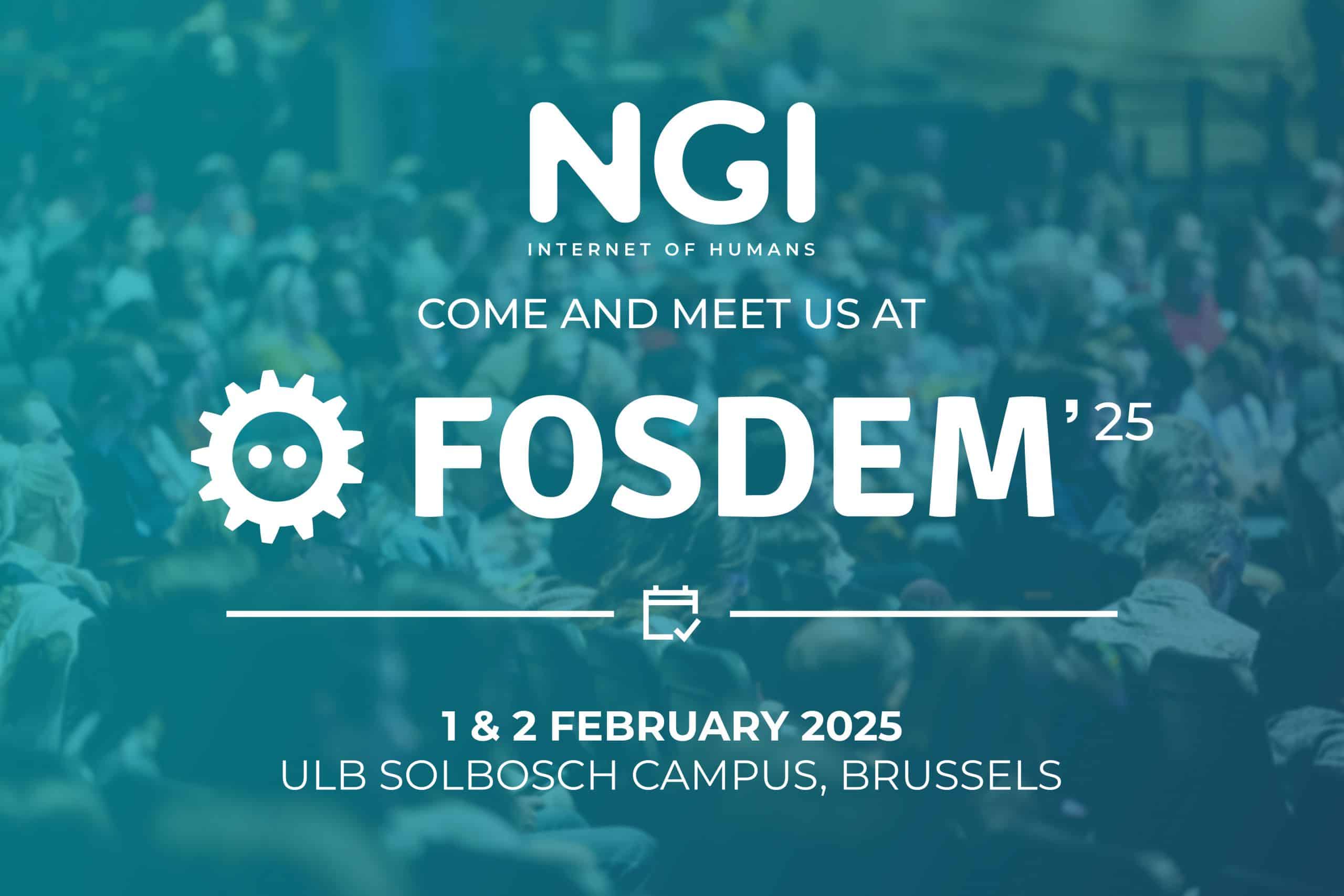 Join NGI at FOSDEM 2025: Shaping the Future of the Internet Together | Next Generation Internet